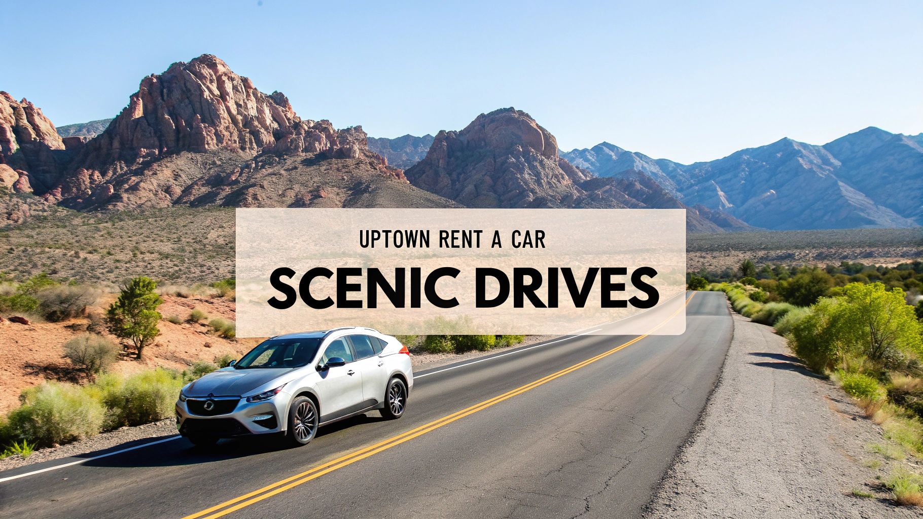 Find Scenic Drives Near Me: Top Routes & Tips - Uptown Rent a Car LLC