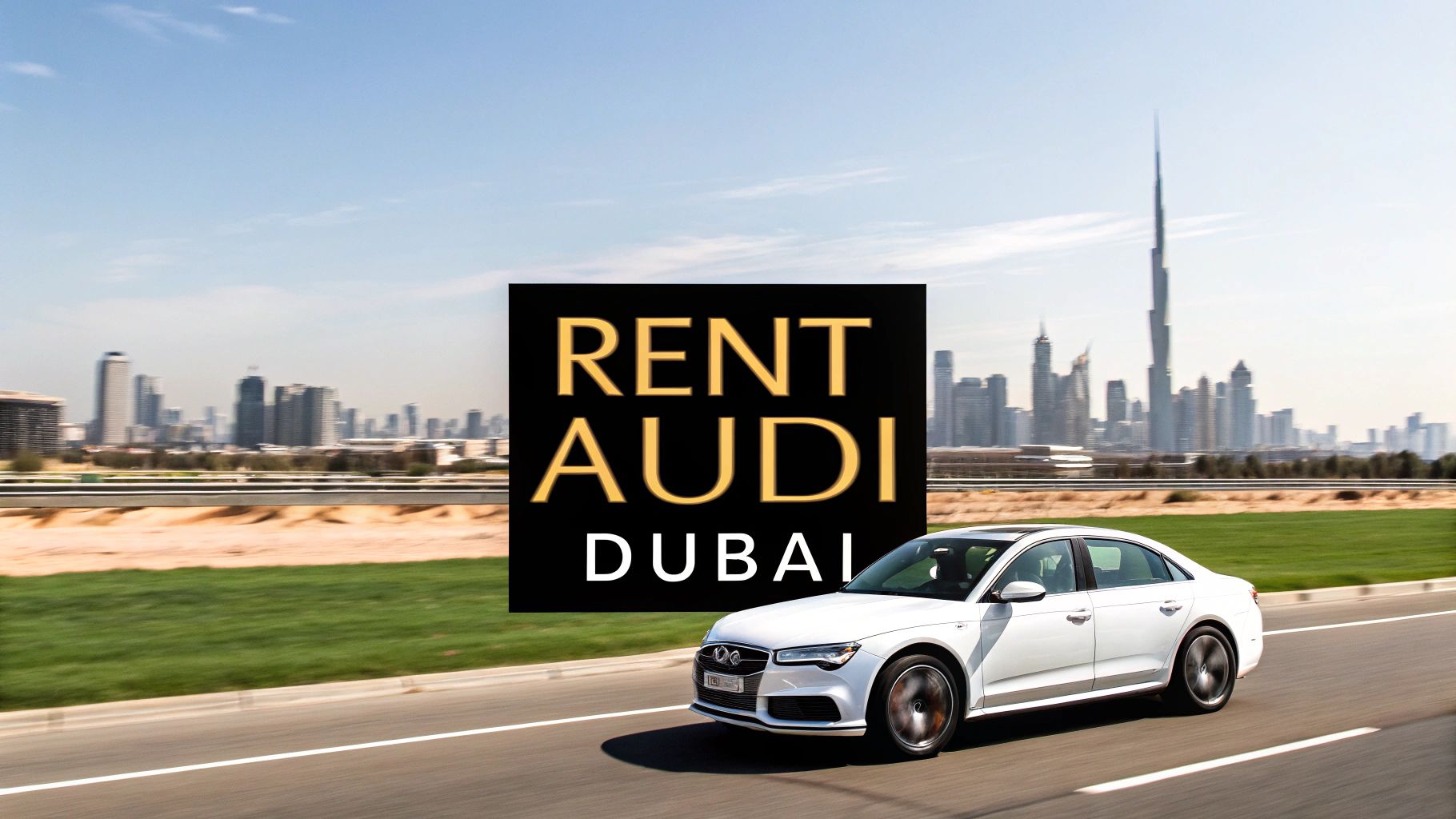 Rent Audi Dubai: A Quick Guide to rent audi dubai